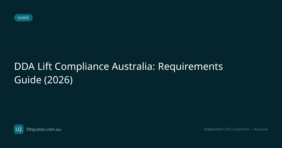 DDA Lift Compliance Australia: Requirements Guide (2026) | LiftQuotes