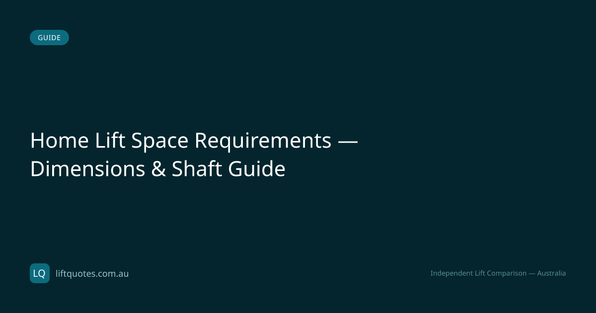 Home Lift Space Requirements — Dimensions & Shaft Guide | LiftQuotes